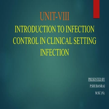 Nursing foundation-I Unit- VIII introduction to infection control | PDF