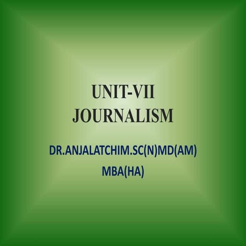 Unit vii journalism | PPTX