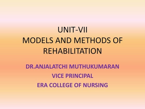 Models and methods of rehabilitation | PPT