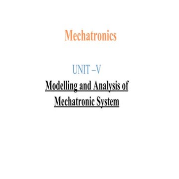 unit-v_modelling-and-analysis-of-mechatronic-system.pdf | Physics | Science