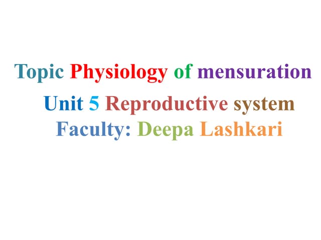 Physiology of Menstrual Cycle. | PPTX