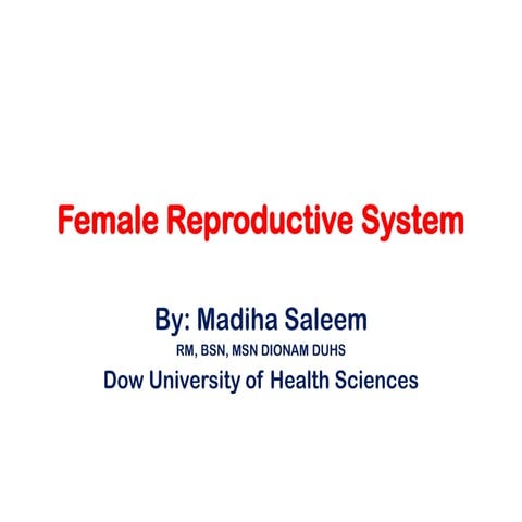 Unit#03 Female Reproductive System.pdfjfgg | PPT