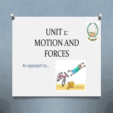 Unit 1. motion and forces | PDF | Physics | Science