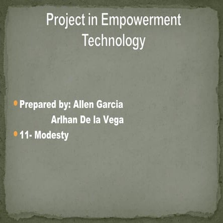 Project in Empowerment Technology | PPT