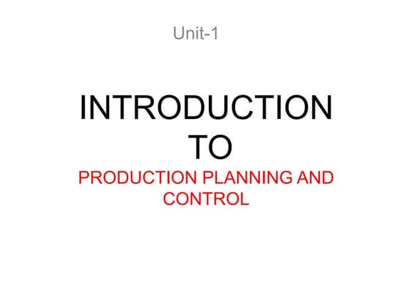 PRODUCTION PLANNING AND CONTROL | PPT