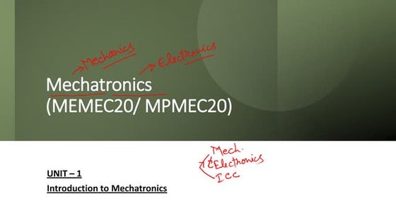 CH 1 Understanding Mechatronics Final.pptx | Robotics | Technology & Computing
