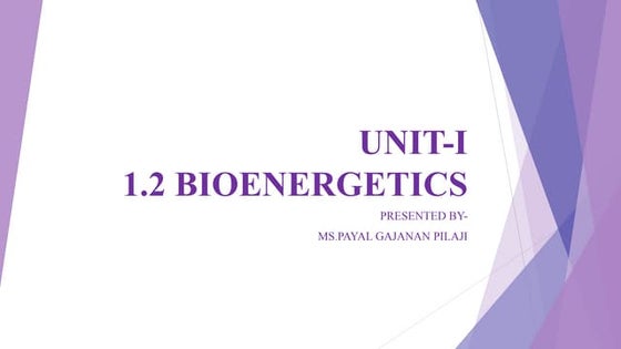Bioenergetics (biochemistry) | PPTX | Biological Sciences | Science