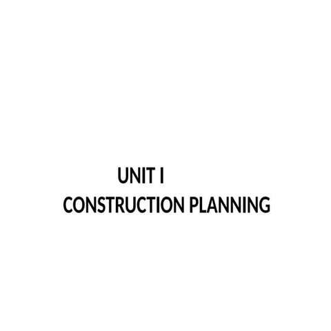 UNIT 1.pptx CONSTRUCTION PLANNING Basic concepts in the development of ...
