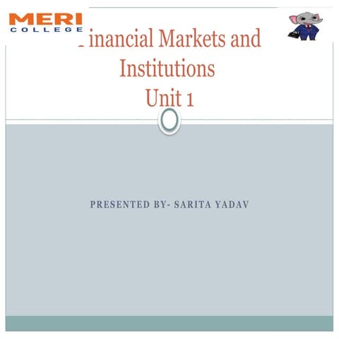 Unit 1. Financial market and institutions.pptx | Business Banking ...