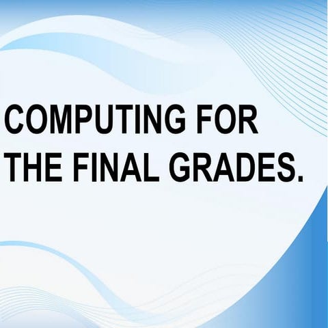 Steps in Computing Grades PRESENTATION.pptx