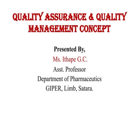 QUALITY ASSURANCE & QUALITY MANAGEMENT CONCEPT | PPTX