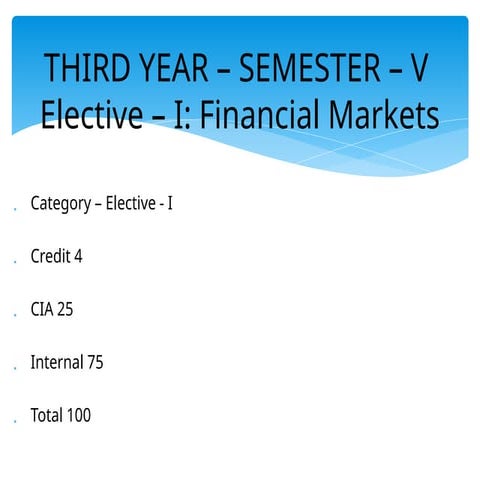 Unit 1 FOR FINANCIAL MARKETS IN MCOM.pptx