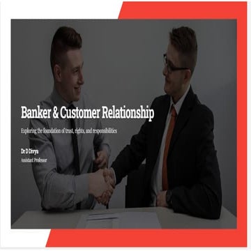 BANKER AND CUSTOMER RELATIONSHIP - PPT | PPTX