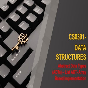 Unit 1- ADT, LIST ADT, ARRAY IMPLEMENTATION, Insertion operation.pptx