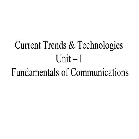 Unit 1 - Fundamentals of Communications.ppt