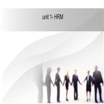 Unit 1 Introduction To Human Resource Management Pptx