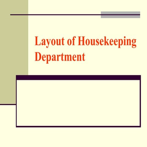 Unit 1 layout of housekeeping department | PPTX