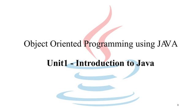 Unit1- OOPJ Chapter-1 Object Oriented Programming JAVA.pptx Unit1- OOPJ Chapter-1 Object Oriented Programming JAVA.pptx