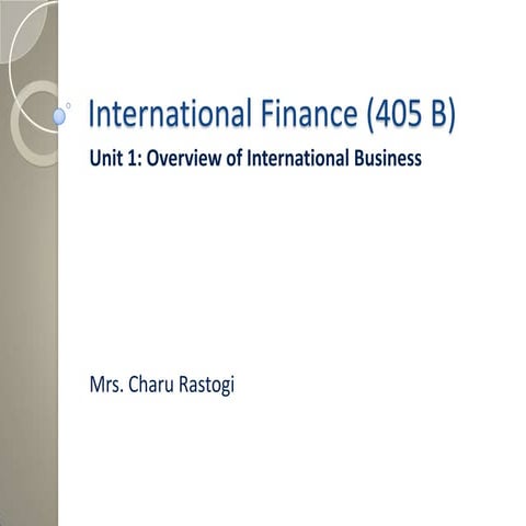 Unit 1 Overview of International Business | PPTX
