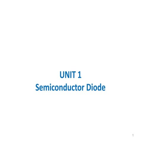 UNIT 1- Semiconductor diodes (3).pptx