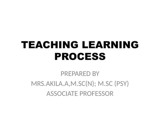 Teaching and learning in nursing education by Mr. Manulal V S | PPT