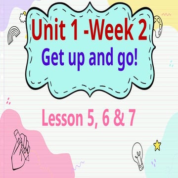 Language Art - Grade K - Unit 1-Theme 1.2-Lesson 5 & 6.pptx