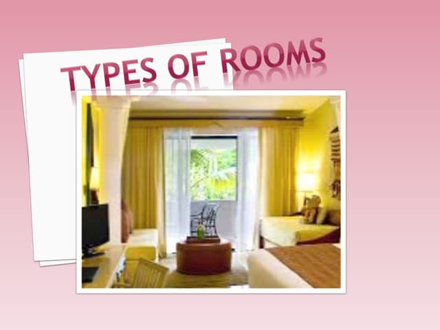 Types of rooms