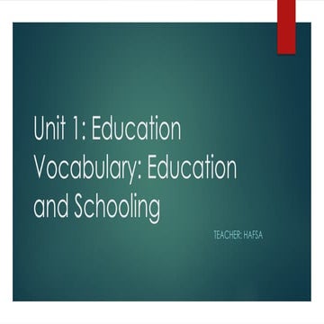 Unit1: Vocabulary Education and School common core | PPTX