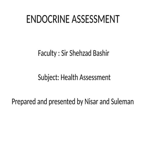 Unit 10 Endocrine Assessment Nursin.pptx