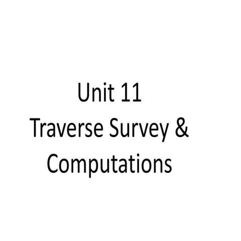 Lecture 11 traverse computations | PPTX