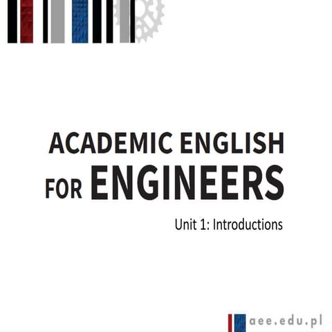 Academic English for Engineers Unit 1 | PPT