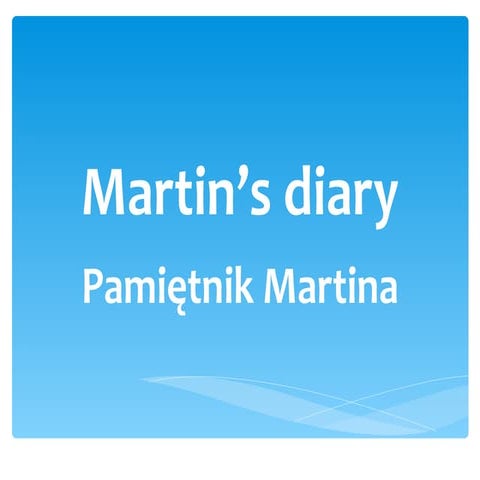 Unit 11 martin's diary | PPT | Food & Drink