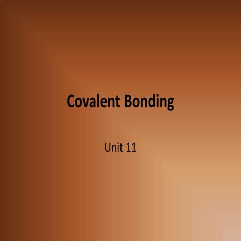Unit 11 Covalent Bonding | PPT