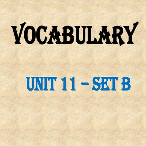 Unit 10 Set A.pptx grade 11 vocabulary ppt | PPTX