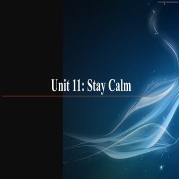Unit 11 Stay Calm and Peaceful in Mind.pptx