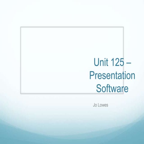 Unit 125 | PPT