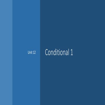 Unit 12: Conditional 1 | PPT