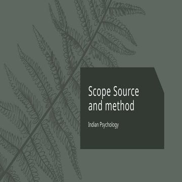 Sources and Methods of Indian Psychology | PPTX