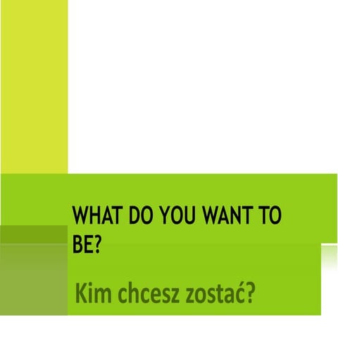 Unit 12 what do you want to be | PPT | Career Planning | Careers