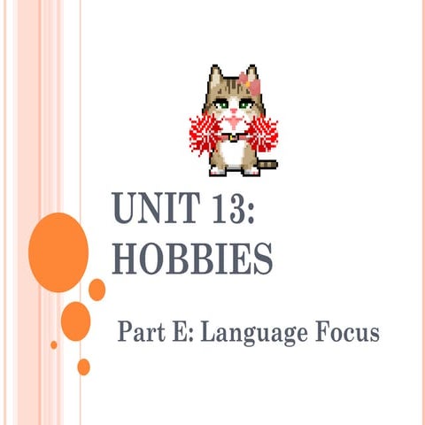 Unit 13 hobbies - part e | PPT