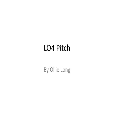 Unit 13 powerpoint lo4 pitch | PPTX