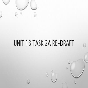 Unit 13 task 2 a | PPT | Free Download
