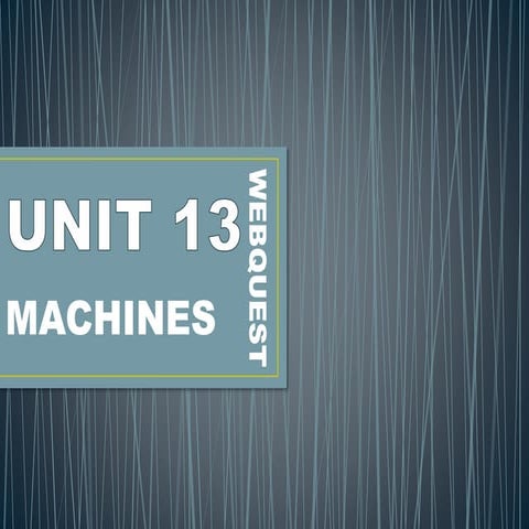 Unit 13 webquest | PPTX