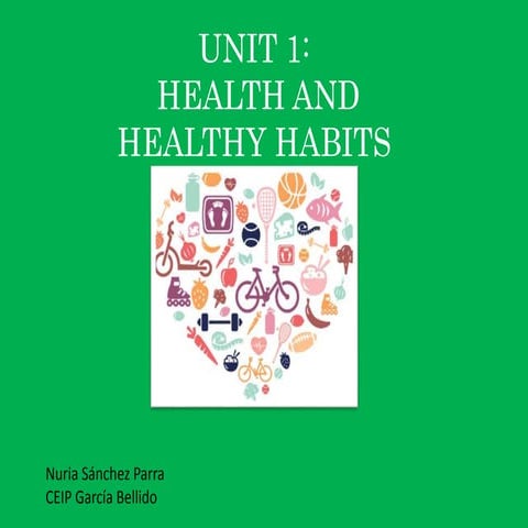 Unit 1 6th: Health and healthy habits | PPTX