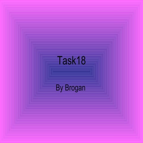 Unit 18b task 7 and 8 | PPT