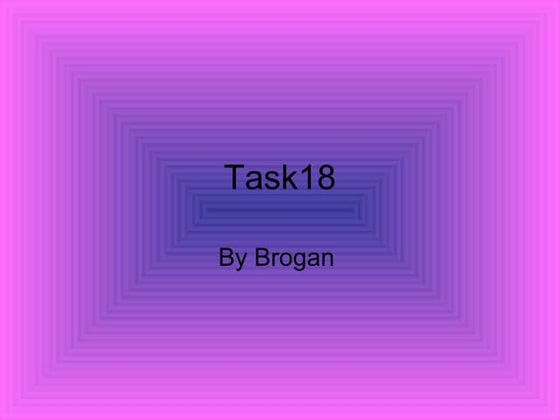Unit 18 b task 1 | PPT