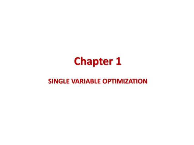 Single Variable Optimization And Multi Variable Optimizatiuonpptx Physics Science