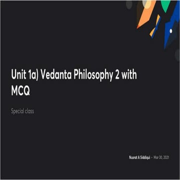 Unit_1a_Vedanta_Philosophy_2_with_MCQ_with_anno.pdf