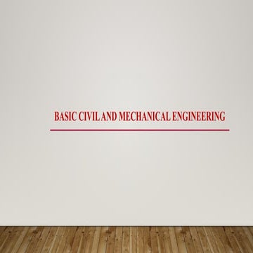 Unit 1 BASIC CIVIL AND MECHANICAL ENGINEERINGPPT | PPTX