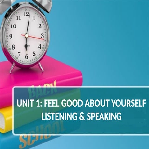 Unit 1 Feel Good About Yourself L&S.pptx